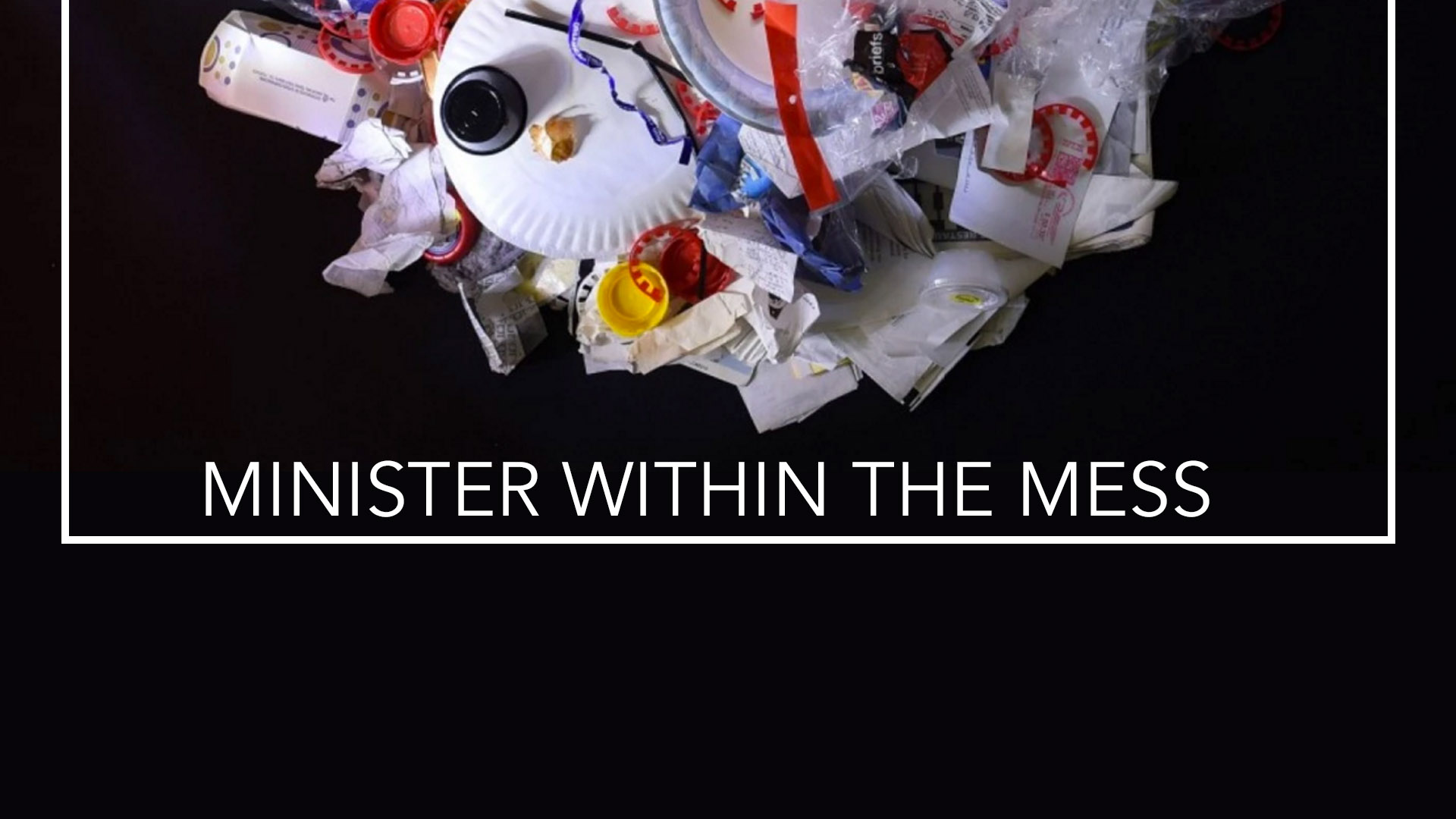 Minister Within the Mess - Never The Same